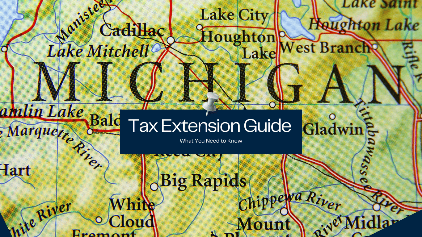 Understanding Michigan Tax Extensions: A Simple Guide